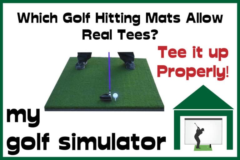 Which Golf Hitting Mats Allow Real Tees? | My Golf Simulator