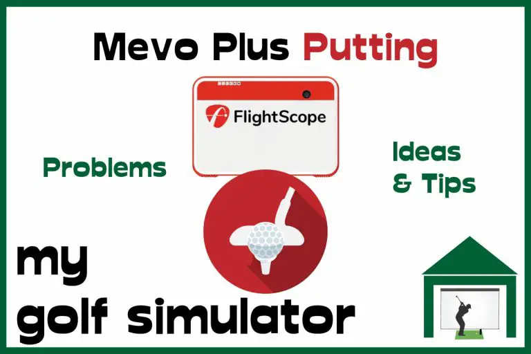 Mevo Plus Putting - 10 Optimal Setup Tips | My Golf Simulator